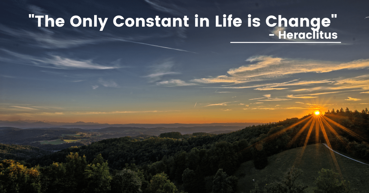 “The Only Constant in Life is Change” – Words by Simone